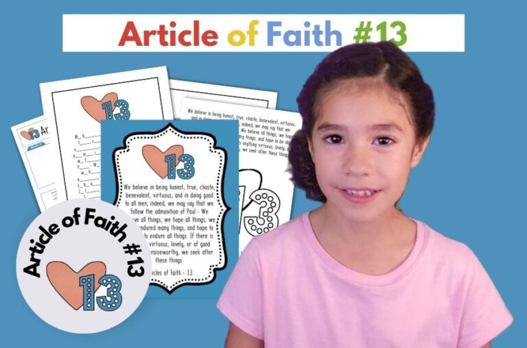 Thirteenth Article of Faith #13 - MTC for Kids
